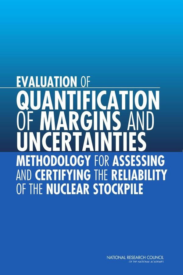 Evaluation of Quantification of Margins and Uncertainties Methodology ...