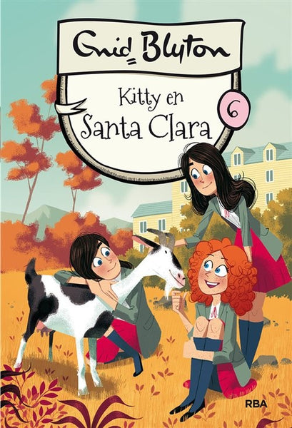 SANTA CLARA 6. KITTY EN SANTA CLARA | Grid Blyton – Librería Pocho