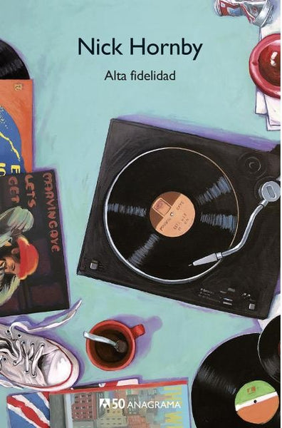 ALTA FIDELIDAD | Nick Hornby – Librería Pocho